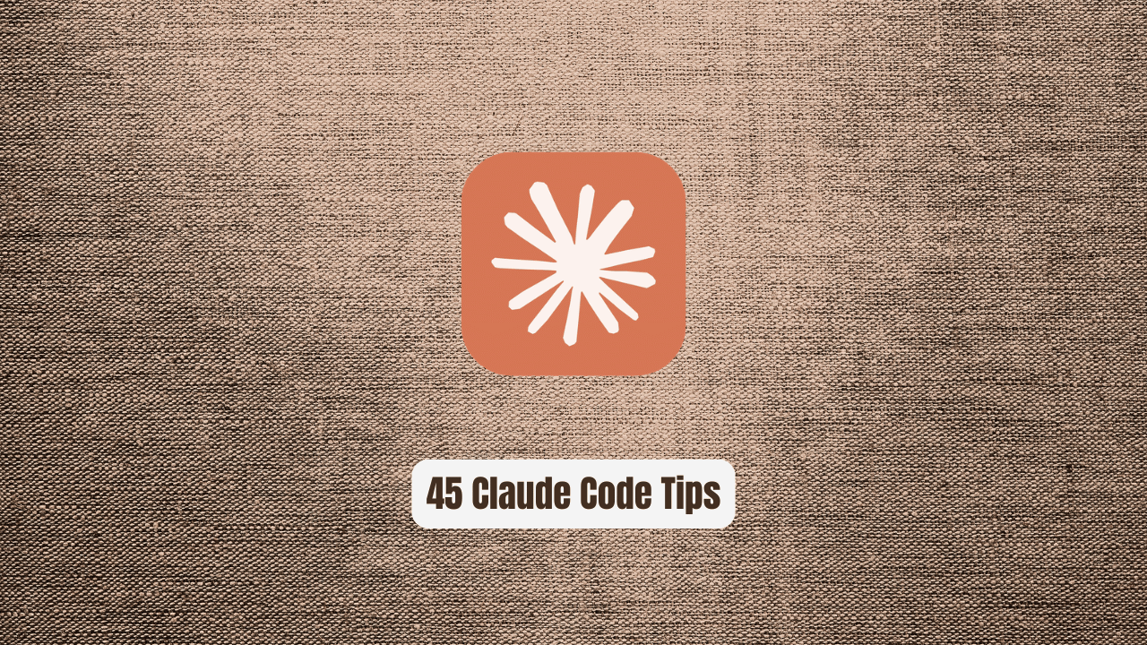 45 Claude Code Tips: The Secret Weapon Top Devs Won't Share